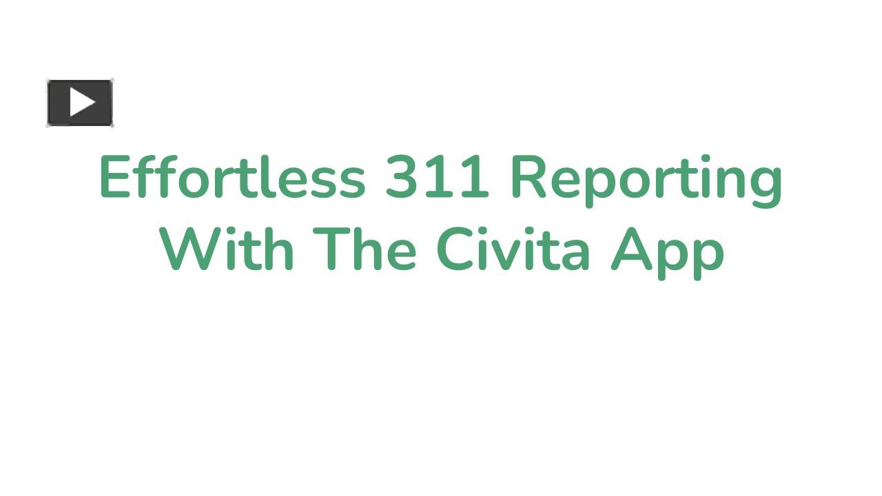 PPT – Effortless 311 Reporting With The Civita App PowerPoint ...
