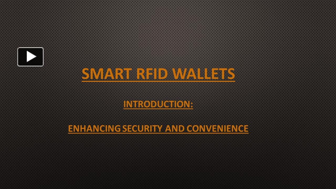 PPT – Smart RFID Wallets PowerPoint presentation | free to download ...