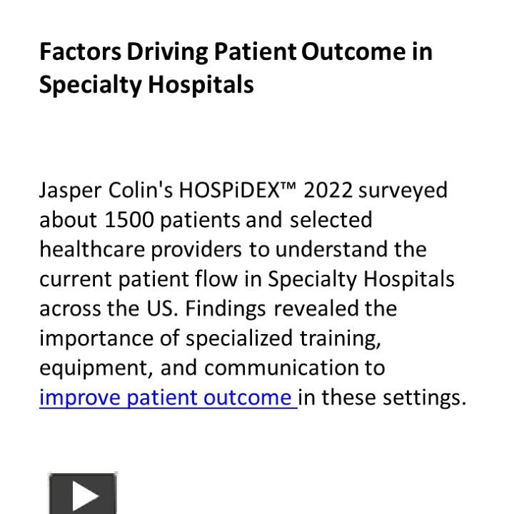PPT – Factors Driving Patient Outcome in Specialty Hospitals PowerPoint ...