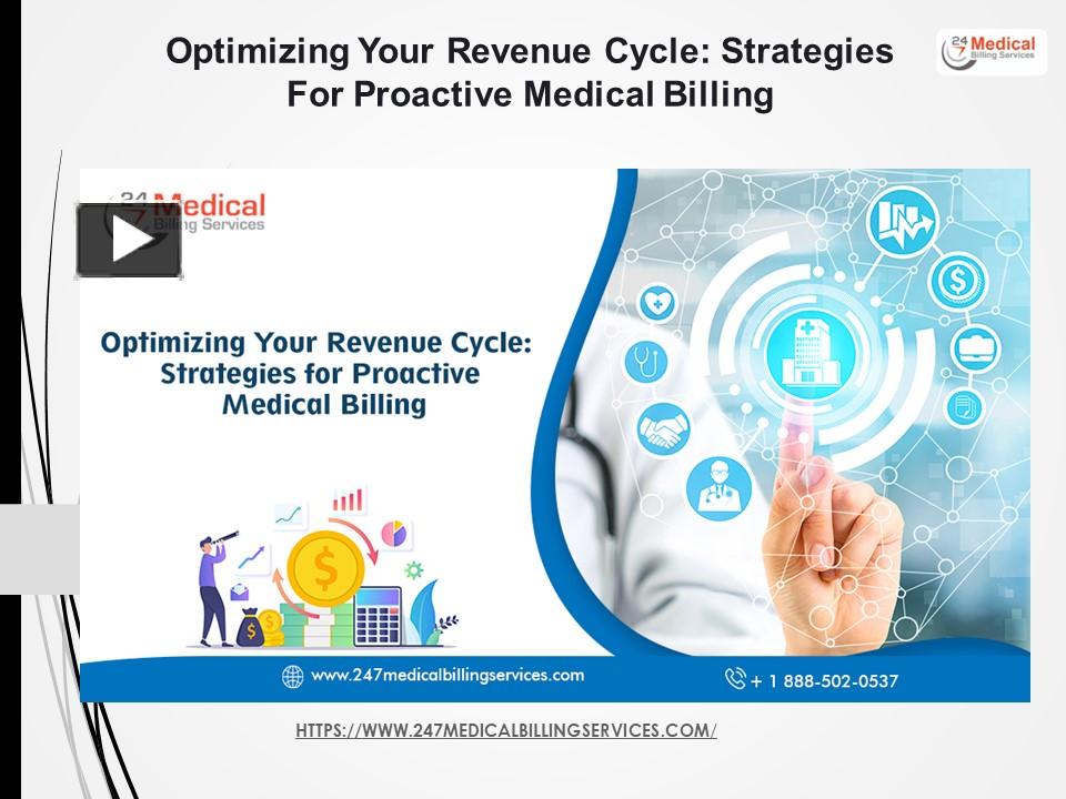 PPT – Optimizing Your Revenue Cycle: Strategies For Proactive Medical ...