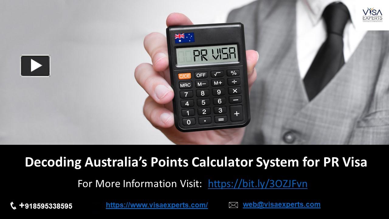Decoding Australia’s Points Calculator System for PR Visa presentation ...