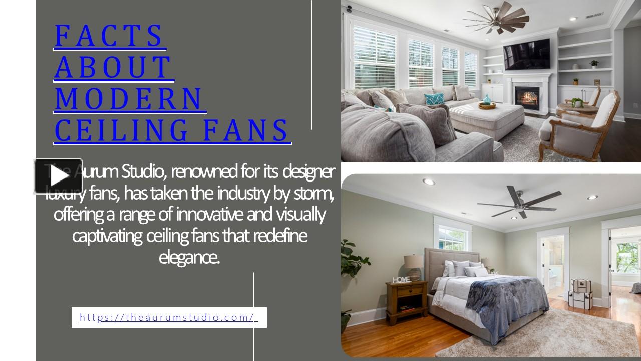 Facts about Modern Ceiling Fans | Designer Fans presentation | free to ...