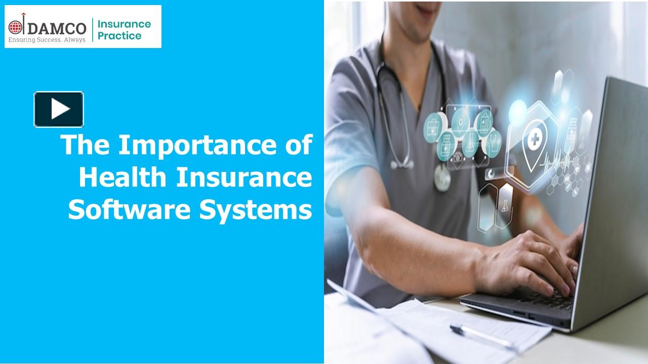 PPT – The Importance of Health Insurance Software Systems PowerPoint ...