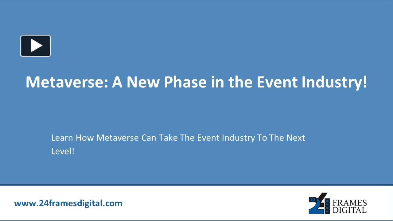Metaverse: A New Phase in the Event Industry! presentation | free to ...