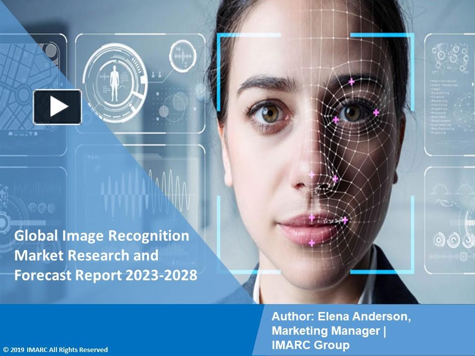 Image Recognition Market PPT: Demand, Trends and Business Opportunities ...