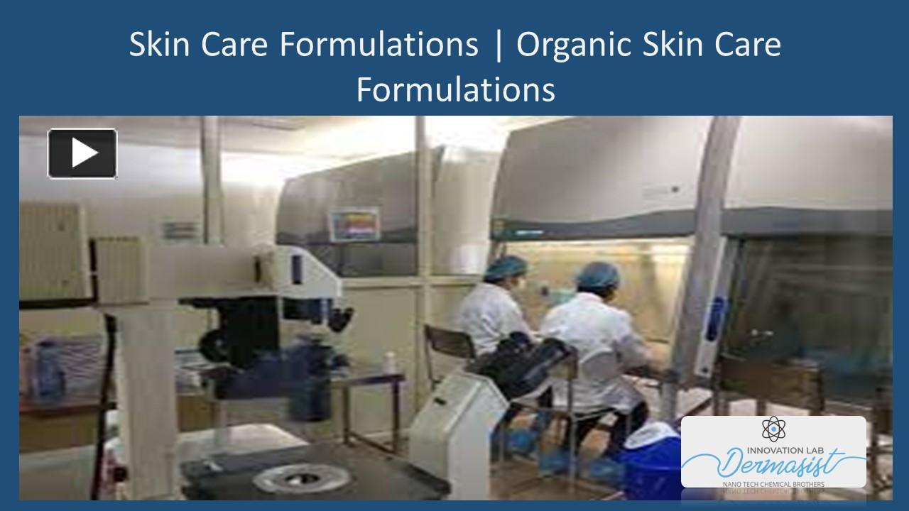 PPT – Skin Care Formulations | Organic Skin Care Formulations ...