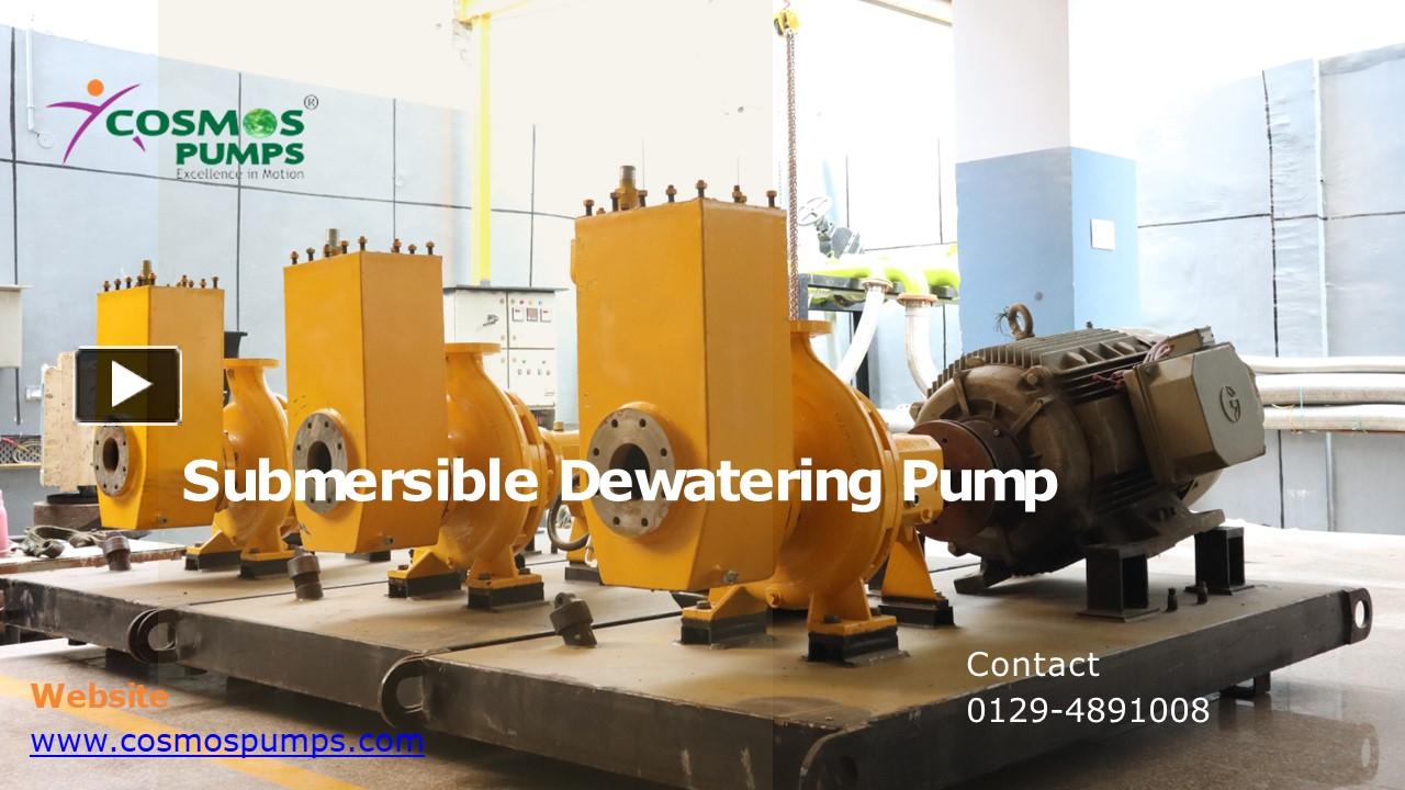 PPT – Cosmos Pumps best manufacturers of Submersible Dewatering Pumps ...