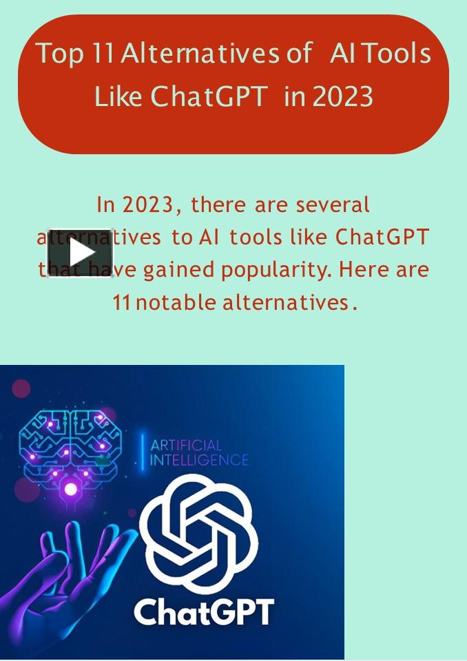 PPT – Top 11 Alternatives of AI Tools Like ChatGPT in 2023 PowerPoint ...