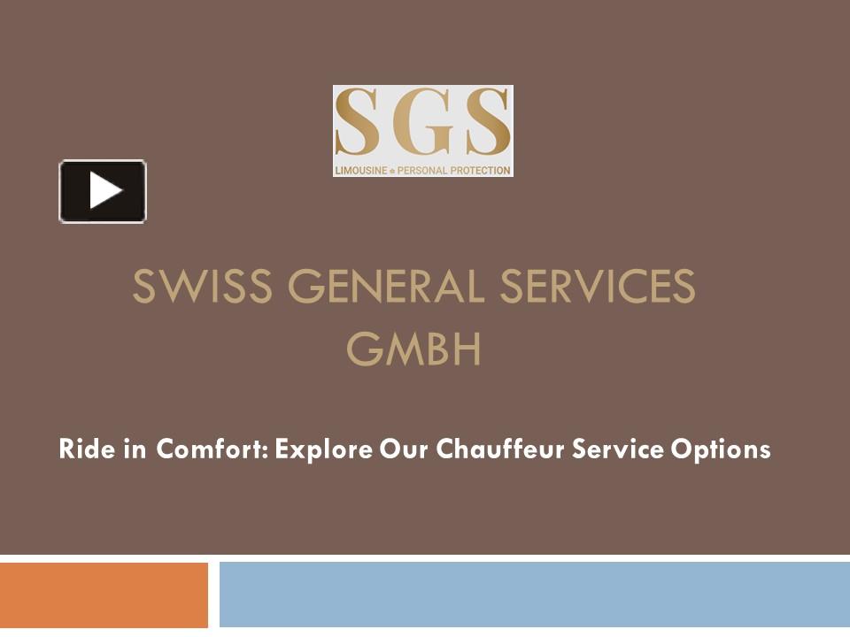 PPT – Ride in Comfort Swiss General Services PowerPoint presentation ...