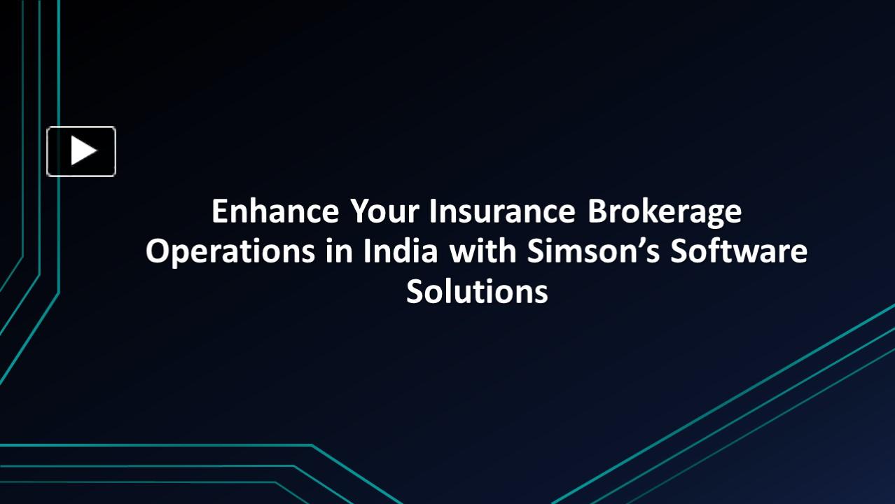 PPT – Enhance Your Insurance Brokerage Operations in India with Simson ...