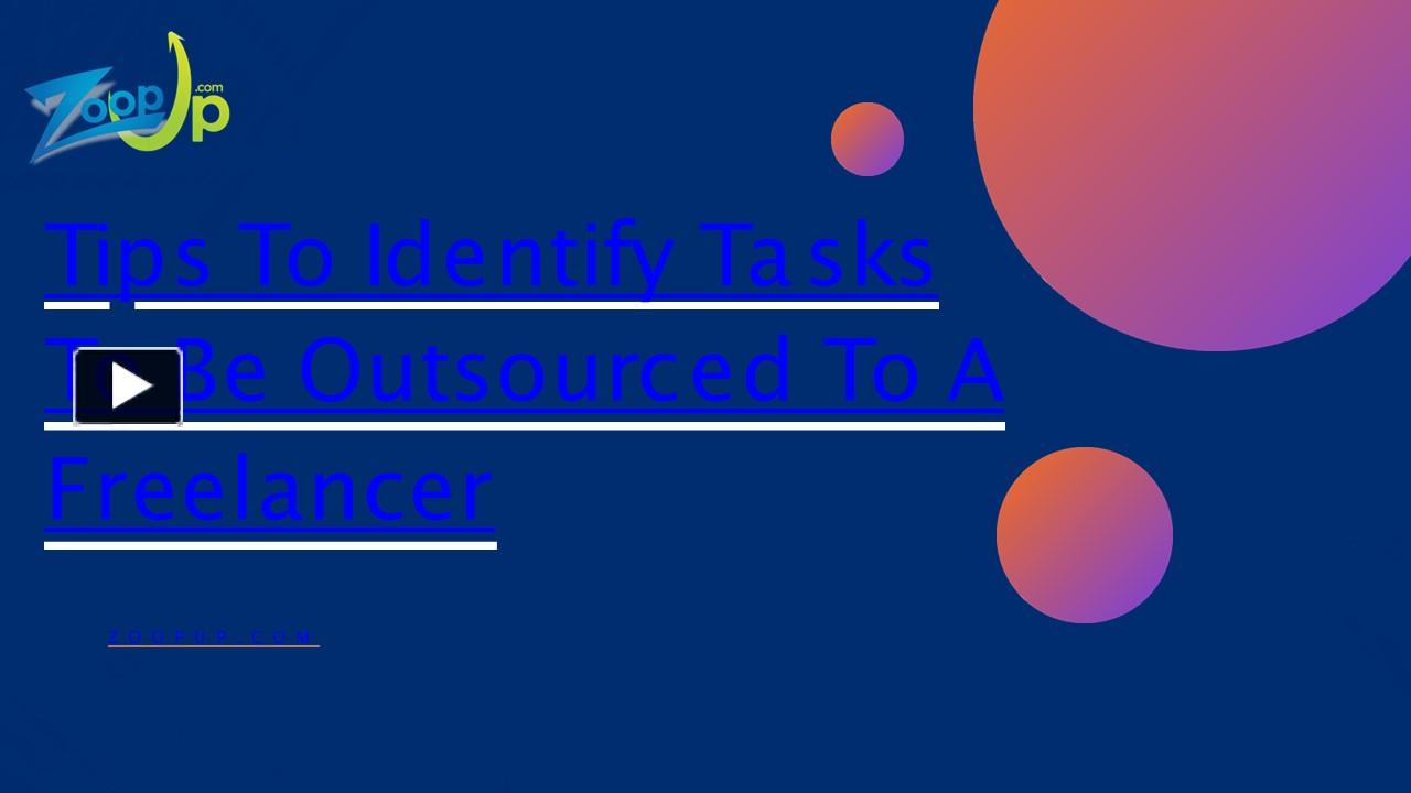 PPT – Tips To Identify Tasks To Be Outsourced To A Freelancer ...