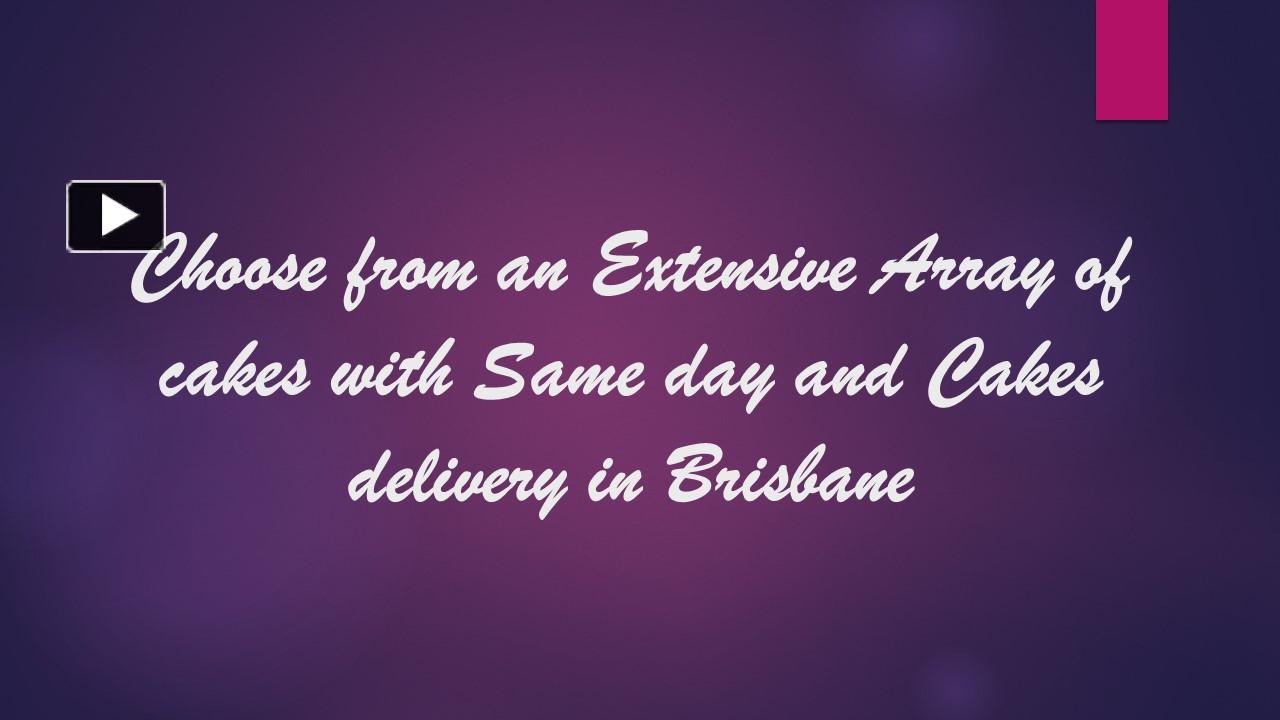 PPT – Choose from an Extensive Array of cakes with Same day delivery in ...