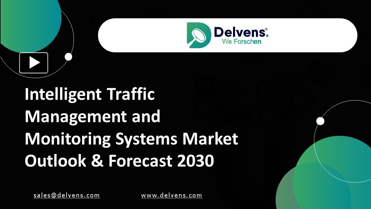 PPT – Intelligent Traffic Management and Monitoring Systems Market ...