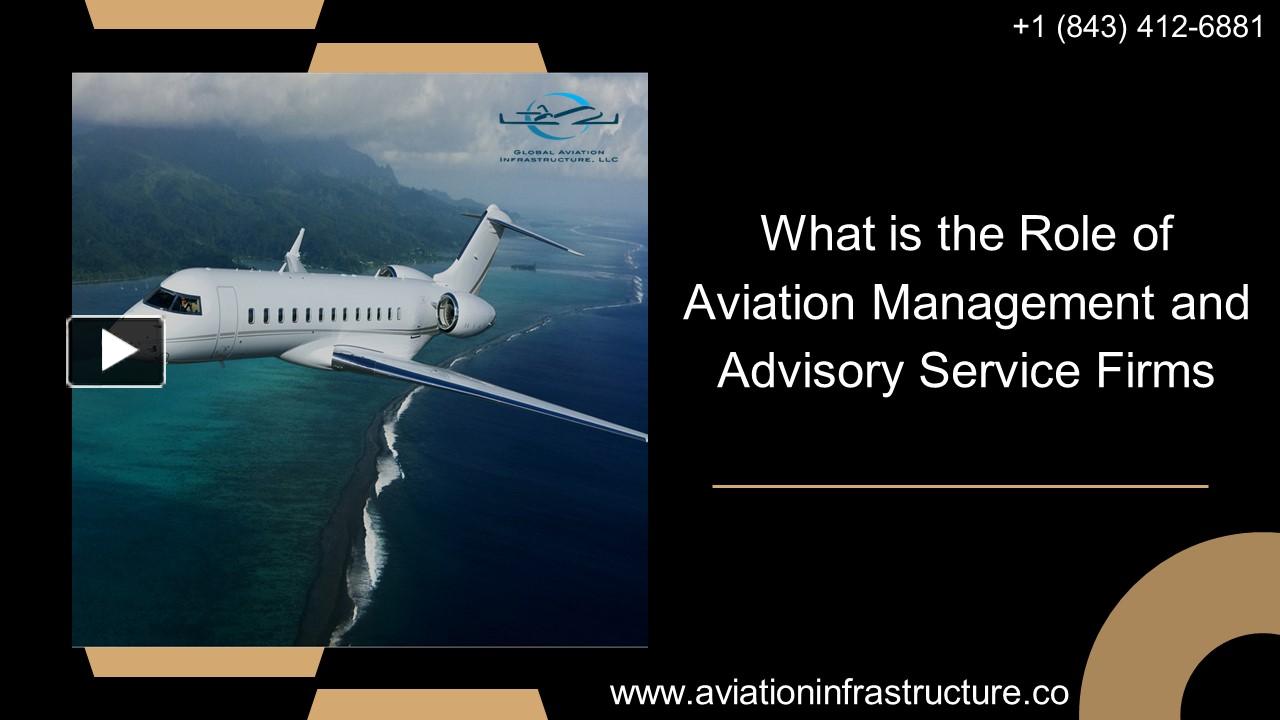 PPT – What is the Role of Aviation Management and Advisory Service ...