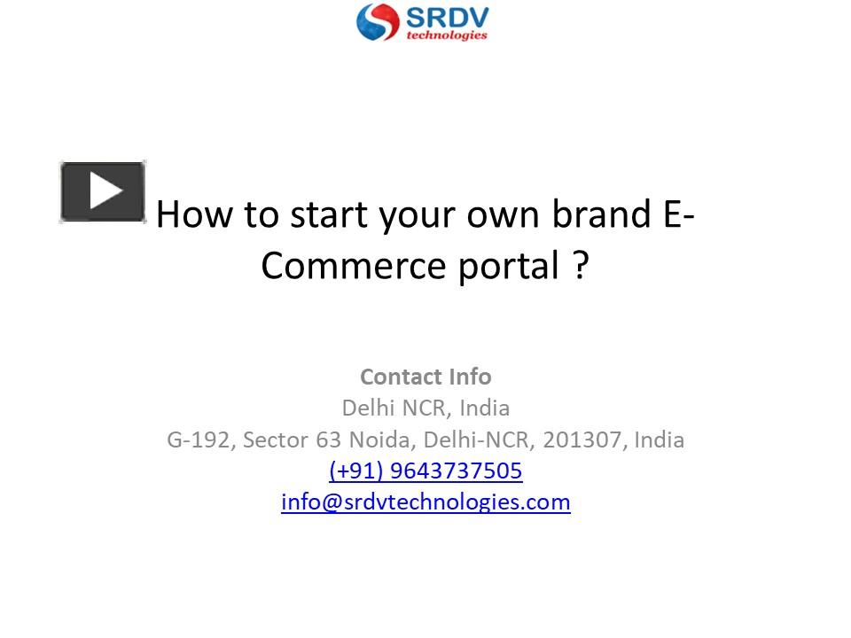 PPT – How to start your own brand E-Commerce portal PowerPoint ...