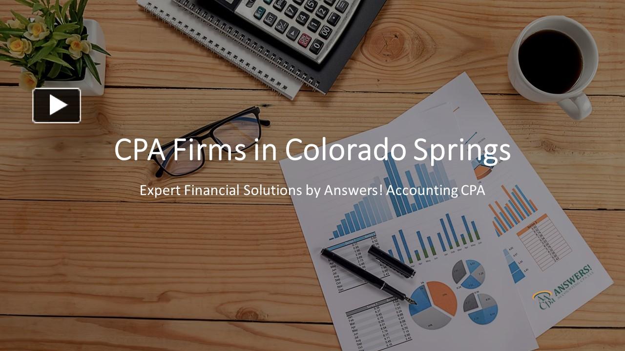 PPT – CPA firms in Colorado Springs PowerPoint presentation | free to ...