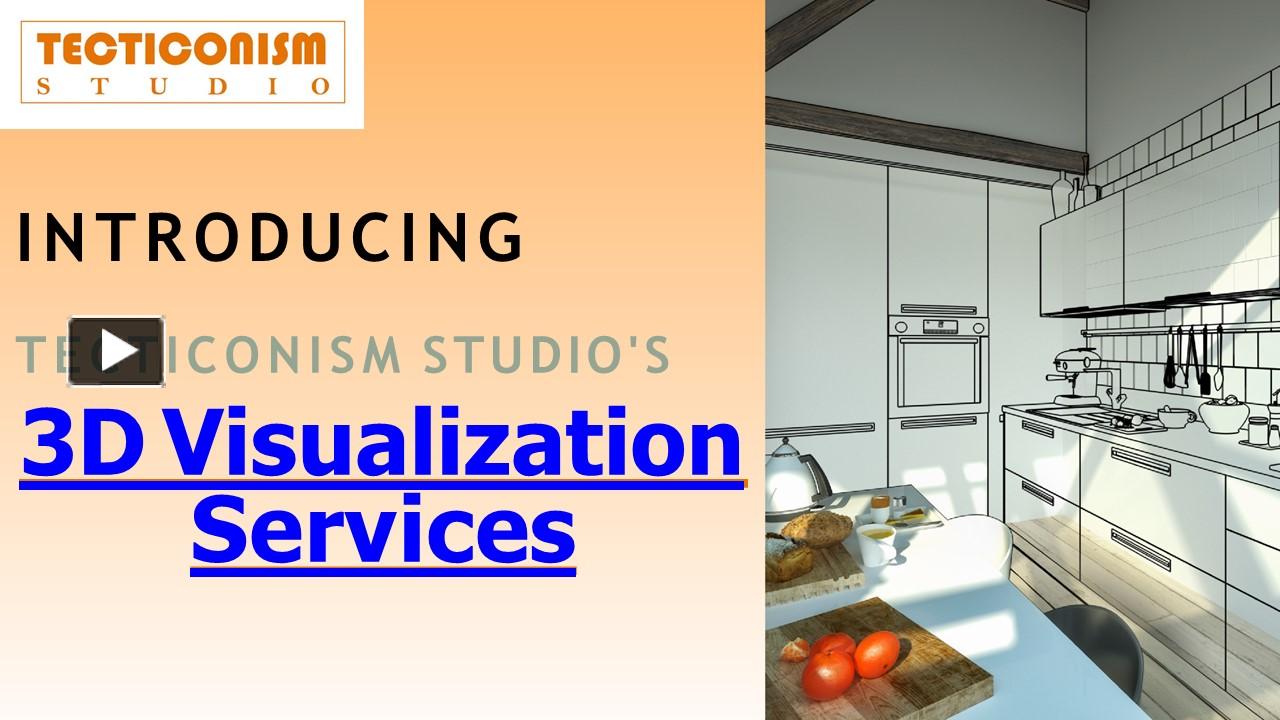 PPT – 3D Visualization Services PowerPoint presentation | free to ...