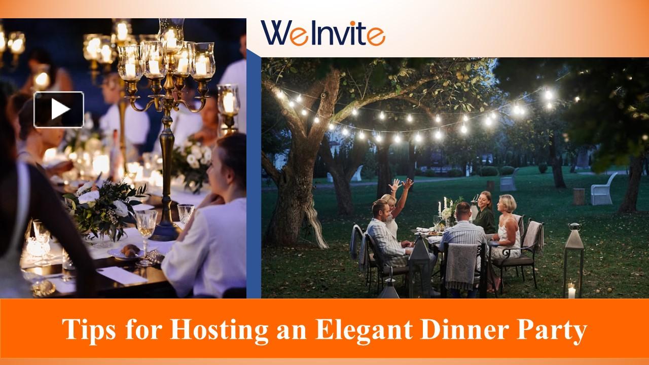 PPT – The Art of Hosting: Mastering the Elegance of a Dinner Party ...