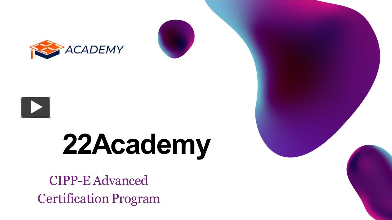 PPT – CIPP-E Advanced Certification Program: Enhancing Your Privacy ...