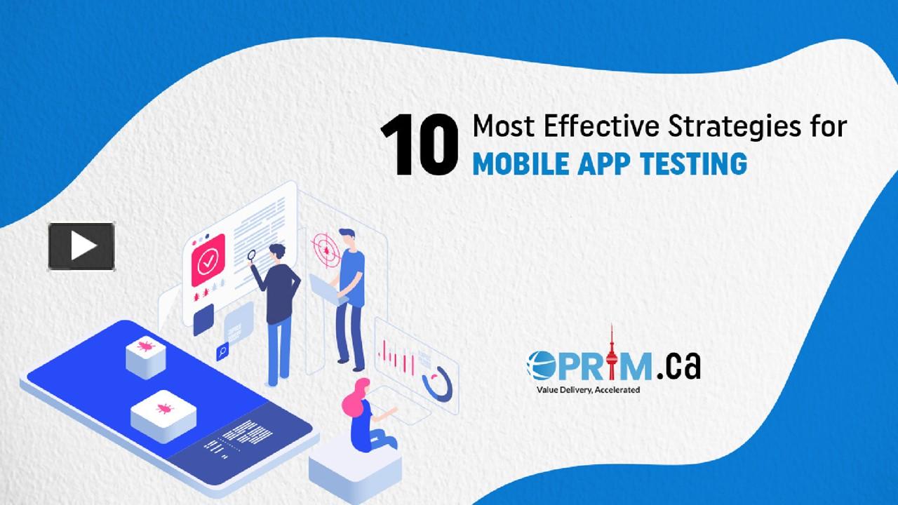 10 Most Effective Strategies for Mobile App Testing presentation | free ...