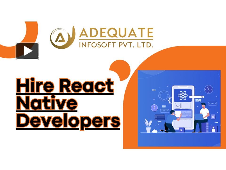 PPT – Our experienced team of React Native developers is ready to bring ...