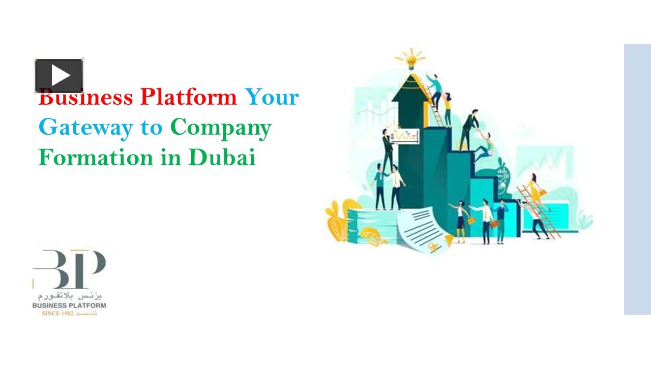 PPT – Business Platform: Your Gateway to Company Formation in Dubai ...