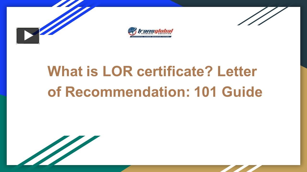 What is LOR certificate? Letter of Recommendation presentation | free ...