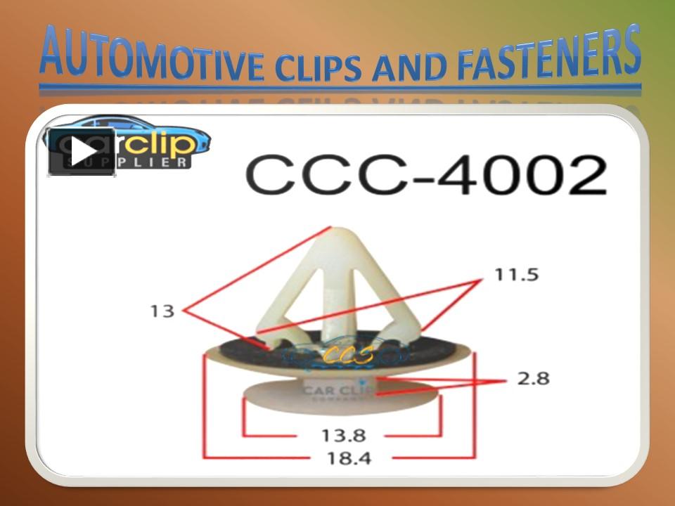 PPT – Automotive Clips and Fasteners PowerPoint presentation | free to ...
