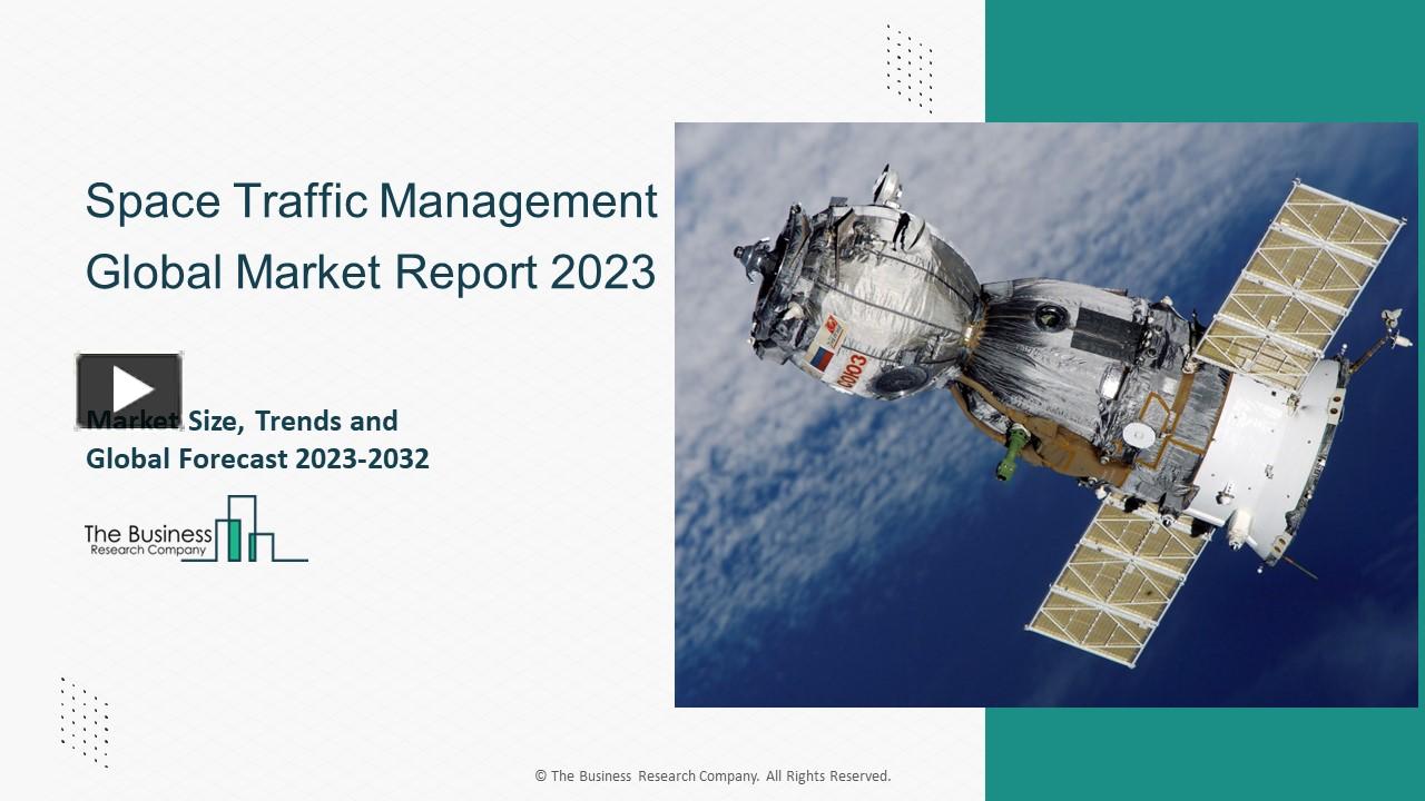 Space Traffic Management Market - Growth, Strategy Analysis, And ...