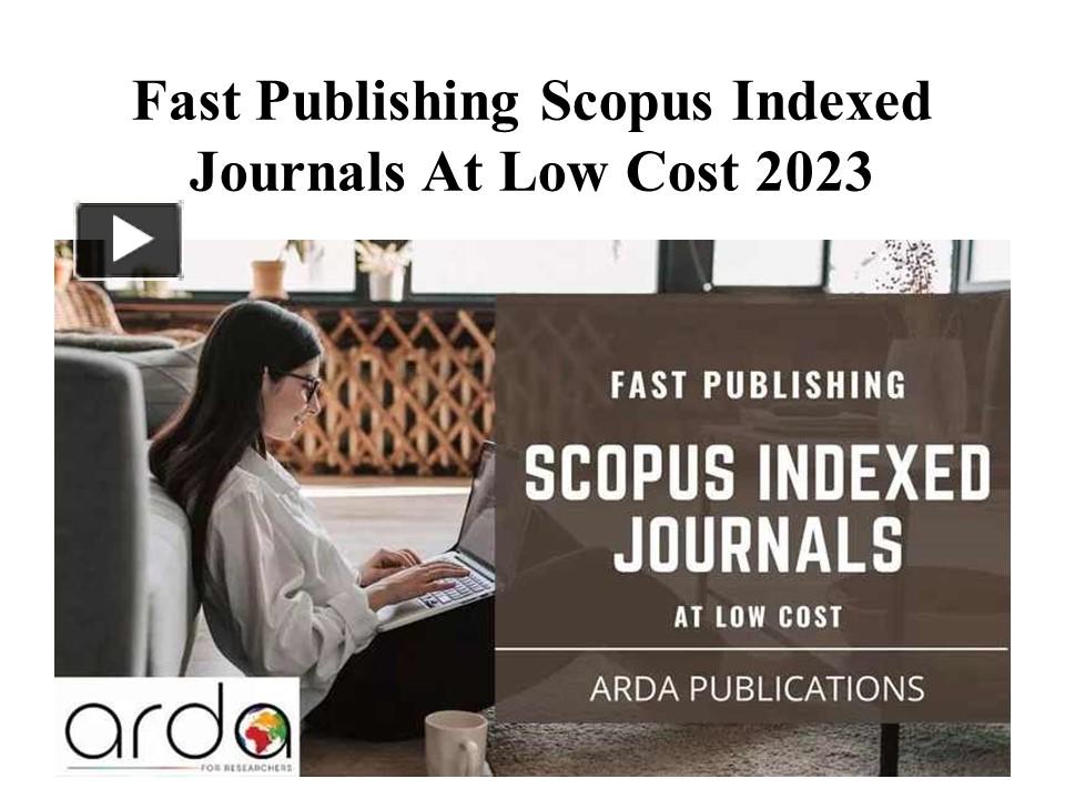 PPT – Fast Publishing Scopus Indexed Journals At Low Cost PowerPoint ...