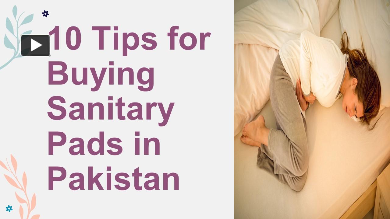 PPT – 10 Tips for Buying Sanitary Pads in Pakistan PowerPoint ...
