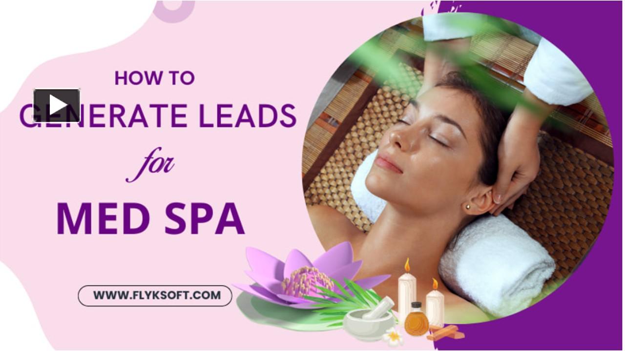 PPT – How to Generate Leads For Med Spa PowerPoint presentation | free ...