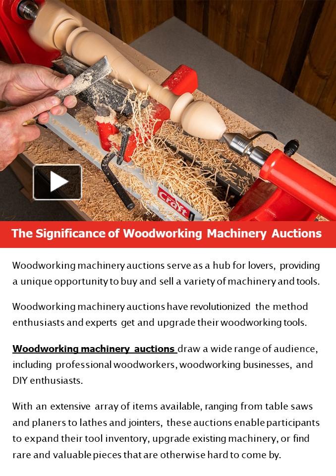 PPT – The Significance of Woodworking Machinery Auctions PowerPoint ...