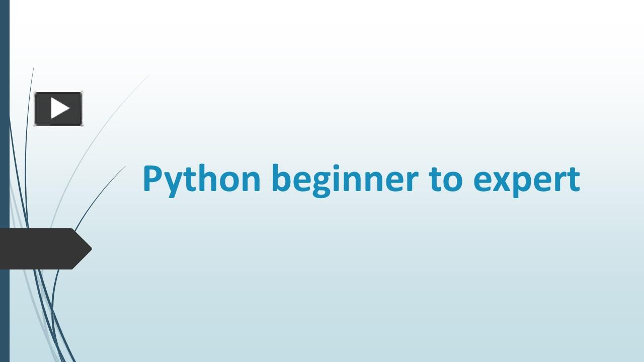 PPT – Python beginner to expert (1) PowerPoint presentation | free to ...