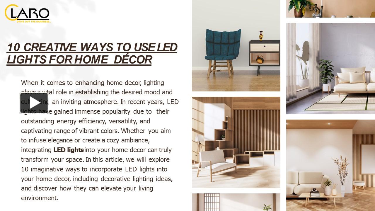 10 creative ways to Use LED lights for Home Décor presentation | free ...