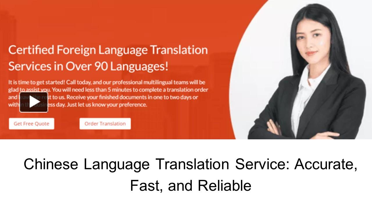 Chinese Language Translation Service: Accurate, Fast, and Reliable ...