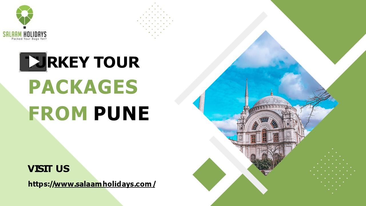 Turkey Tour Packages from Pune presentation | free to download