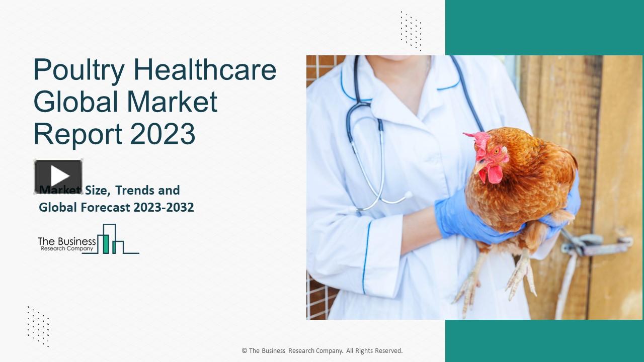 PPT – Poultry Healthcare Market Key Trends And Strategies For Expansion ...