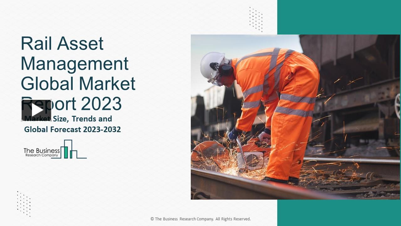 Rail Asset Management Market Growth Trajectory, Key Drivers And Trends ...