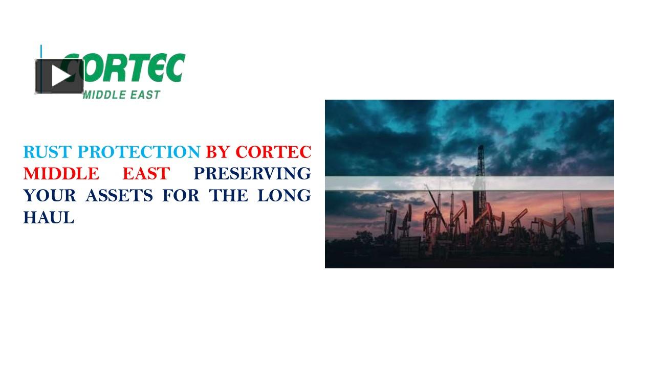 Rust Protection by Cortec Middle East: Preserving Your Assets for the ...