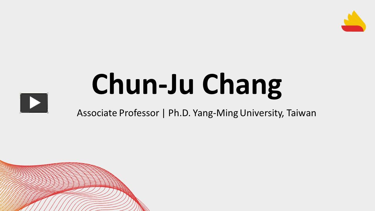 Chun-Ju Chang - A Proactive and Ardent Individual presentation | free ...