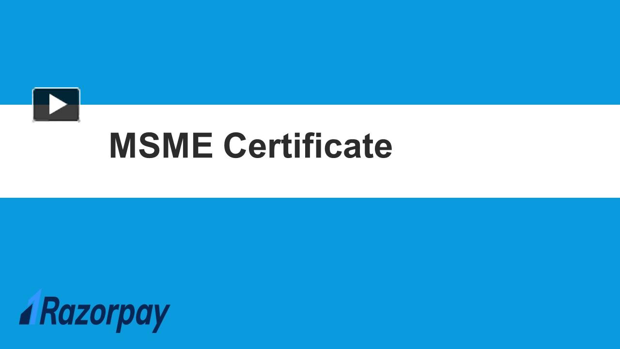 PPT – MSME Certificate PowerPoint presentation | free to download - id ...
