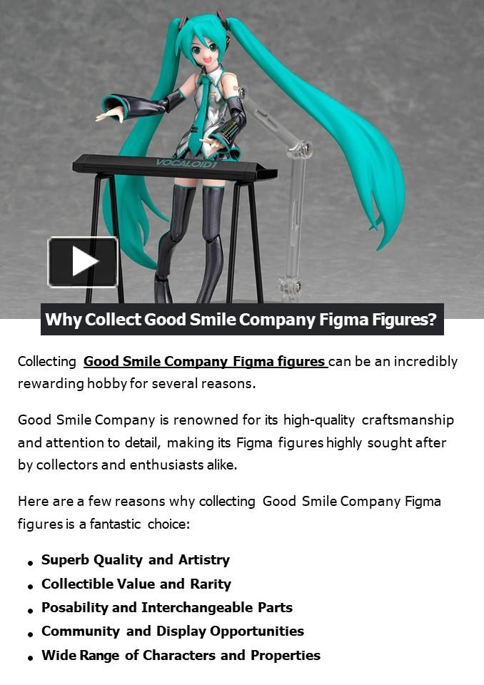 PPT – Why Collect Good Smile Company Figma Figures? PowerPoint ...