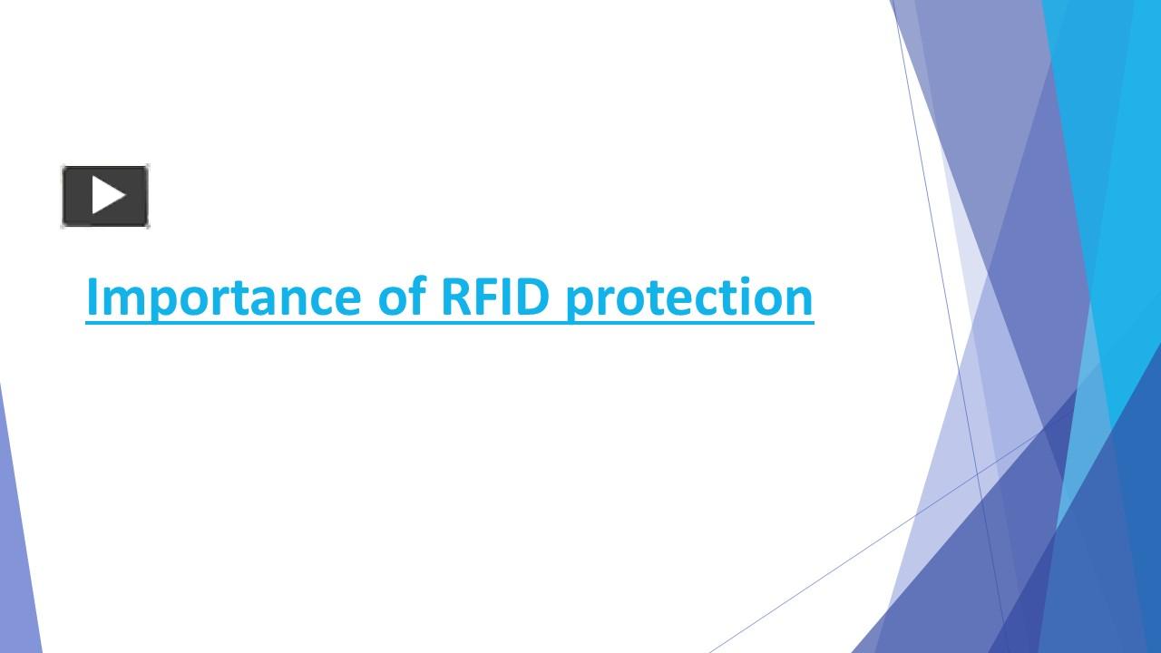 PPT – Importance of RFID protection PowerPoint presentation | free to ...