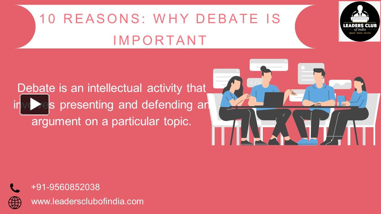 PPT – Why Debate Is Important (1) PowerPoint presentation | free to ...