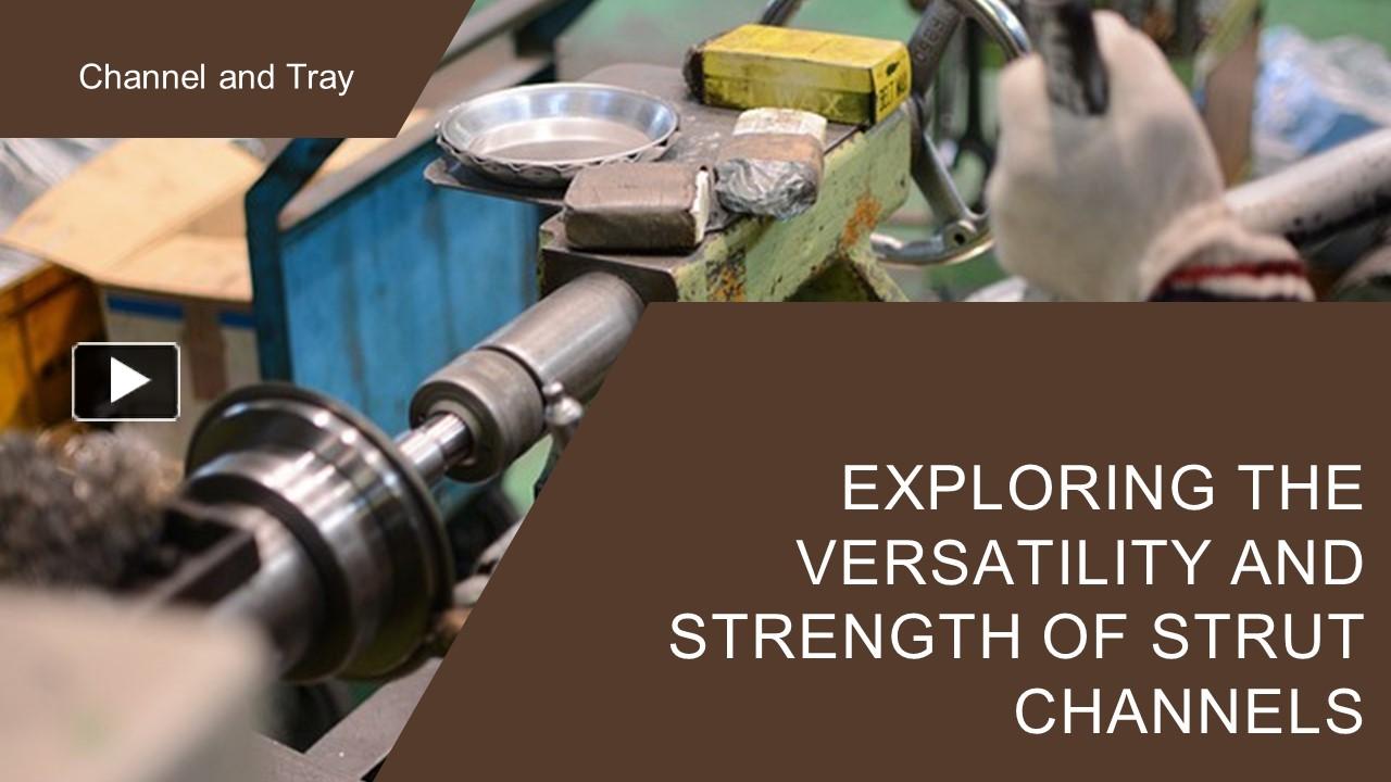 PPT – Quality Strut Channel PowerPoint presentation | free to download ...