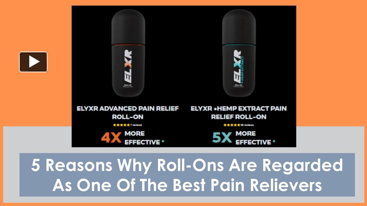 5 Reasons Why Roll-Ons Are Regarded As One Of The Best Pain Relievers ...