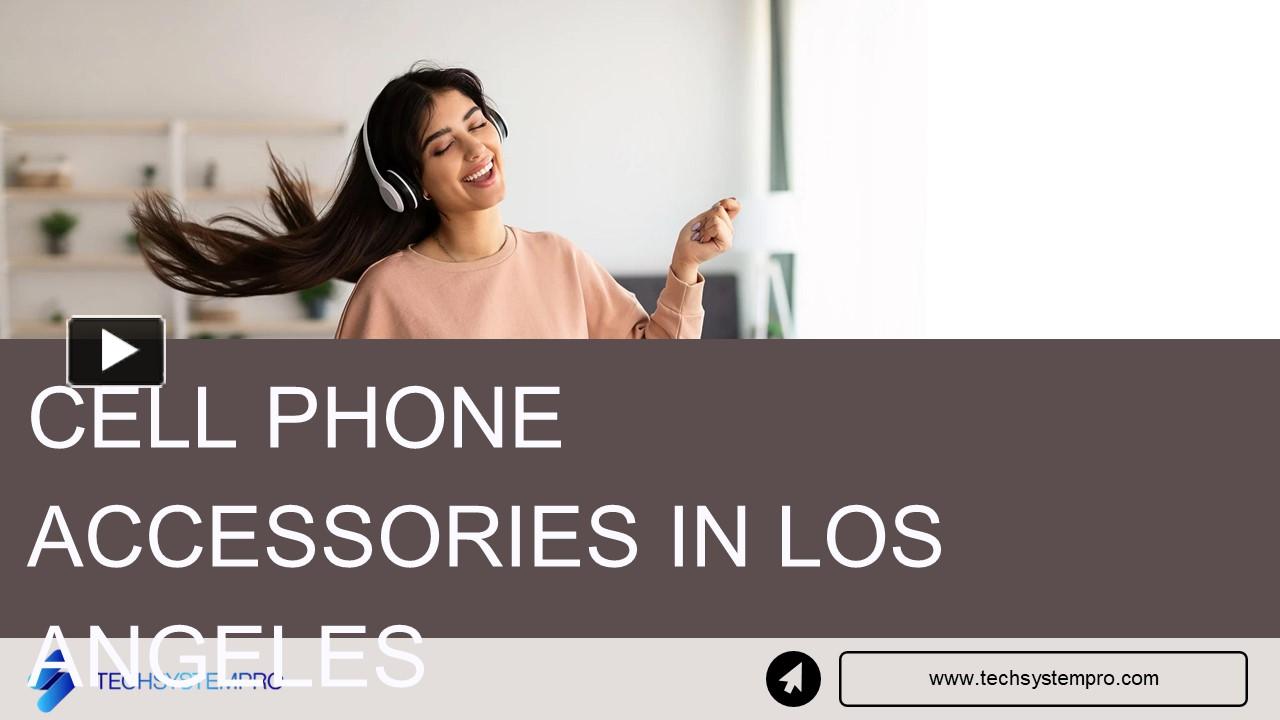 PPT – CELL PHONE ACCESSORIES IN LOS ANGELES PowerPoint presentation ...