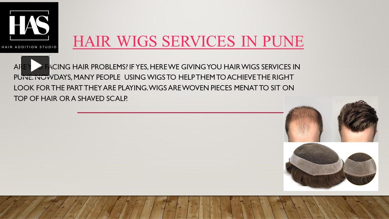 PPT – Hair Wigs Services in Pune PowerPoint presentation | free to ...