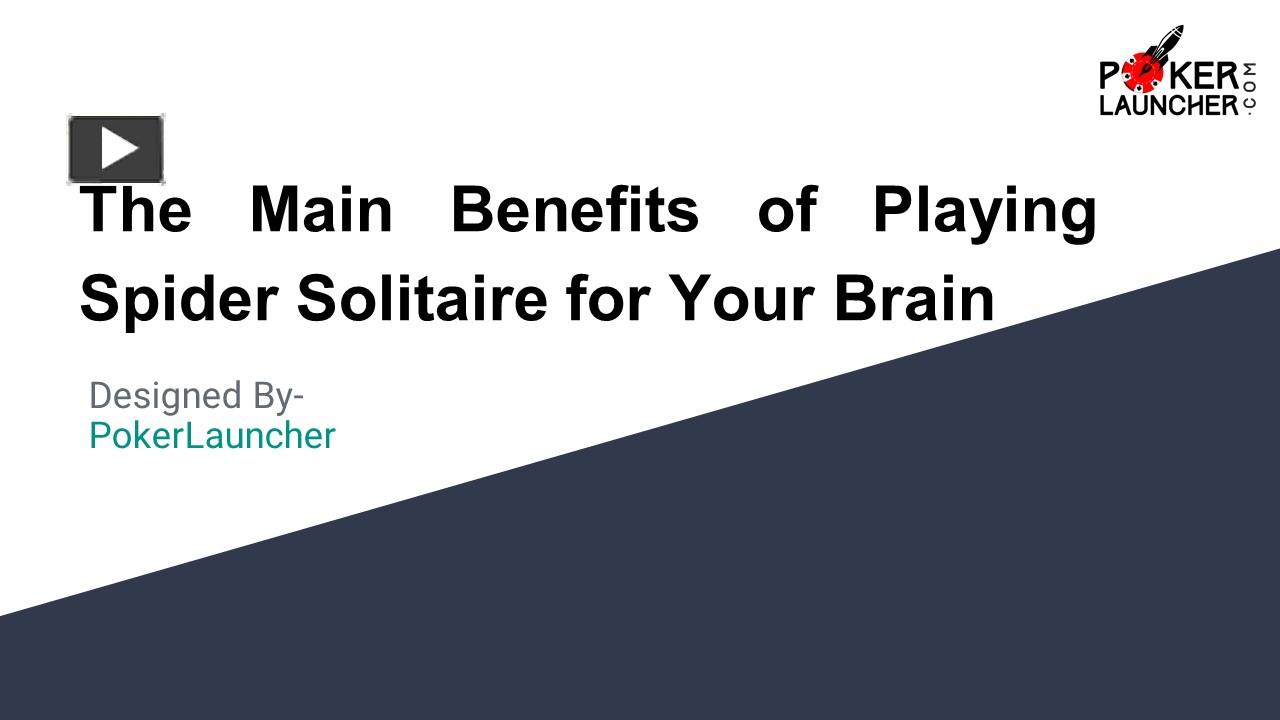 The Main Benefits of Playing Spider Solitaire for Your Brain ...